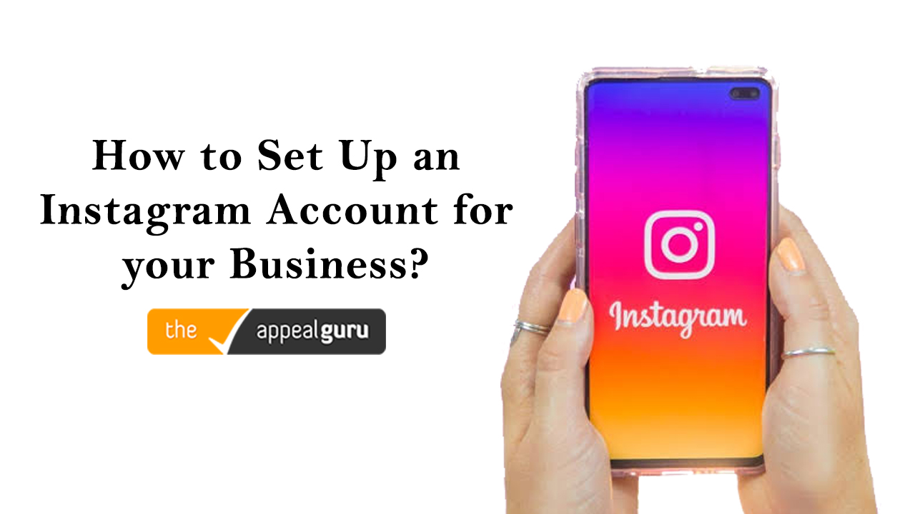 How To Set Up An Instagram Account For Your Business Amazon Appeal